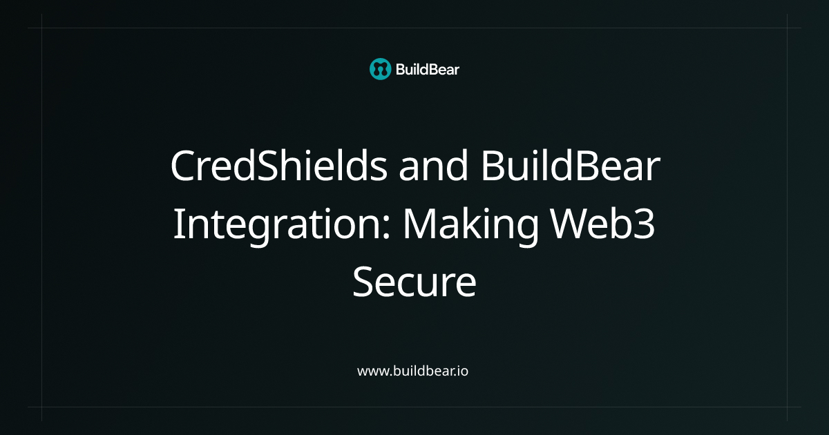 CredShields and BuildBear Integration: Making Web3 Secure - BuildBear Labs