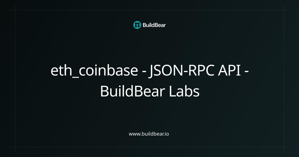 eth_coinbase - Gnosis - JSON-RPC API - BuildBear Labs