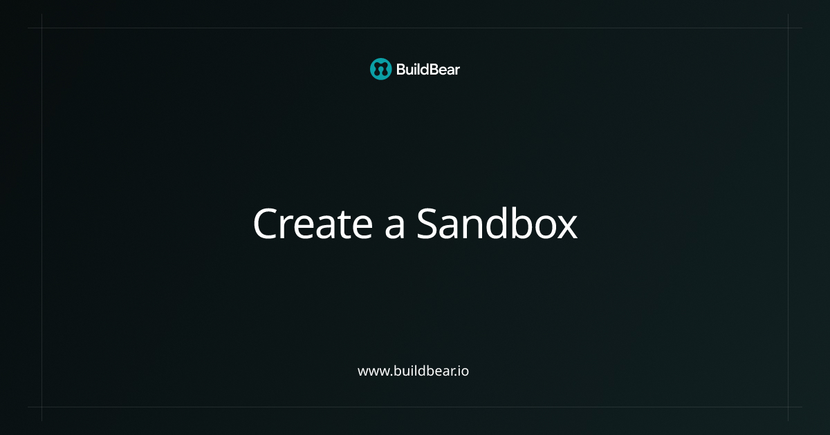 Docs - Create a Sandbox - BuildBear Labs