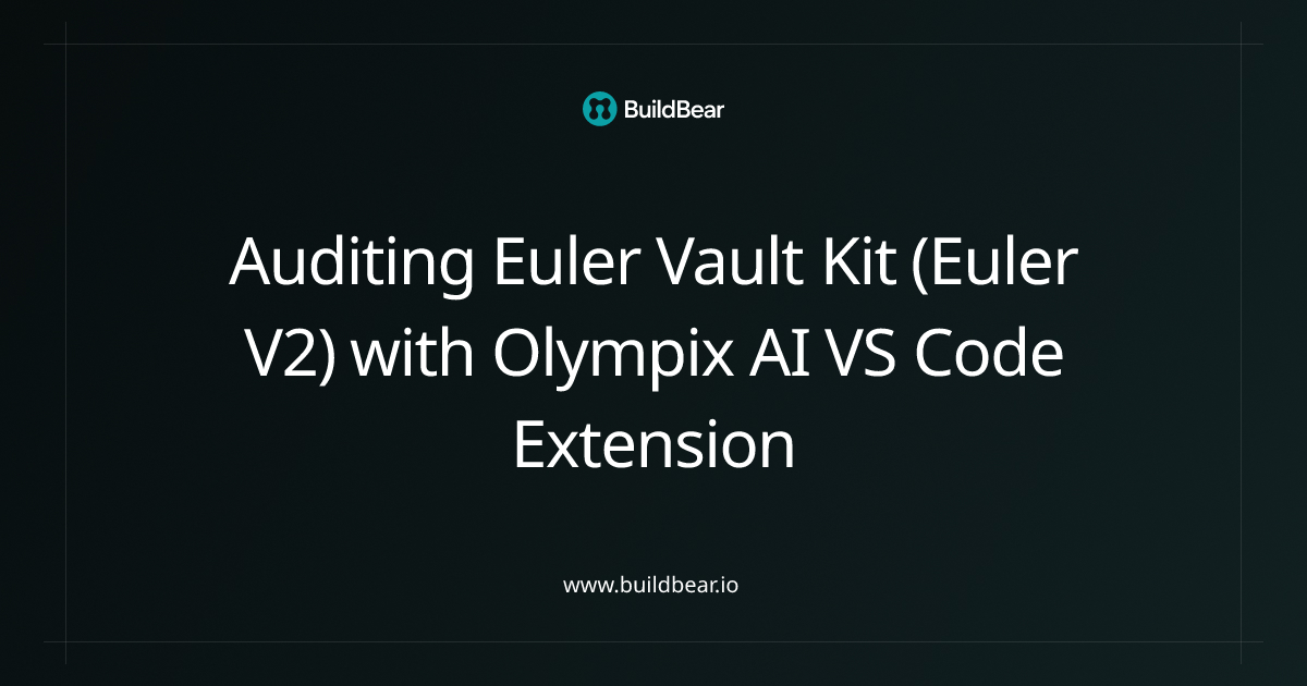 Docs - Auditing Euler Vault Kit (Euler V2) with Olympix AI VS Code ...